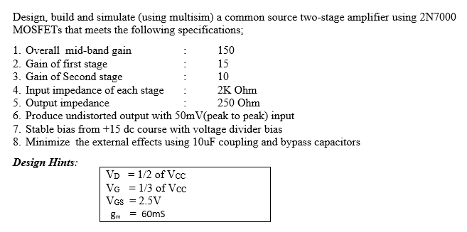 Design, build and simulate (using multisim) a common | Chegg.com