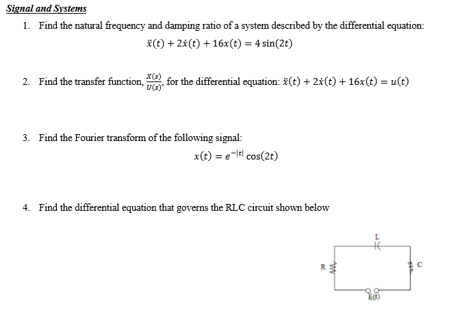 Solved Signal and Systems 1. Find the natural frequency and | Chegg.com