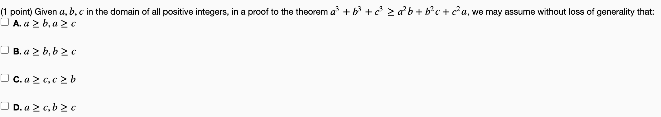 Solved (1 point) Given a,b,c in the domain of all positive | Chegg.com