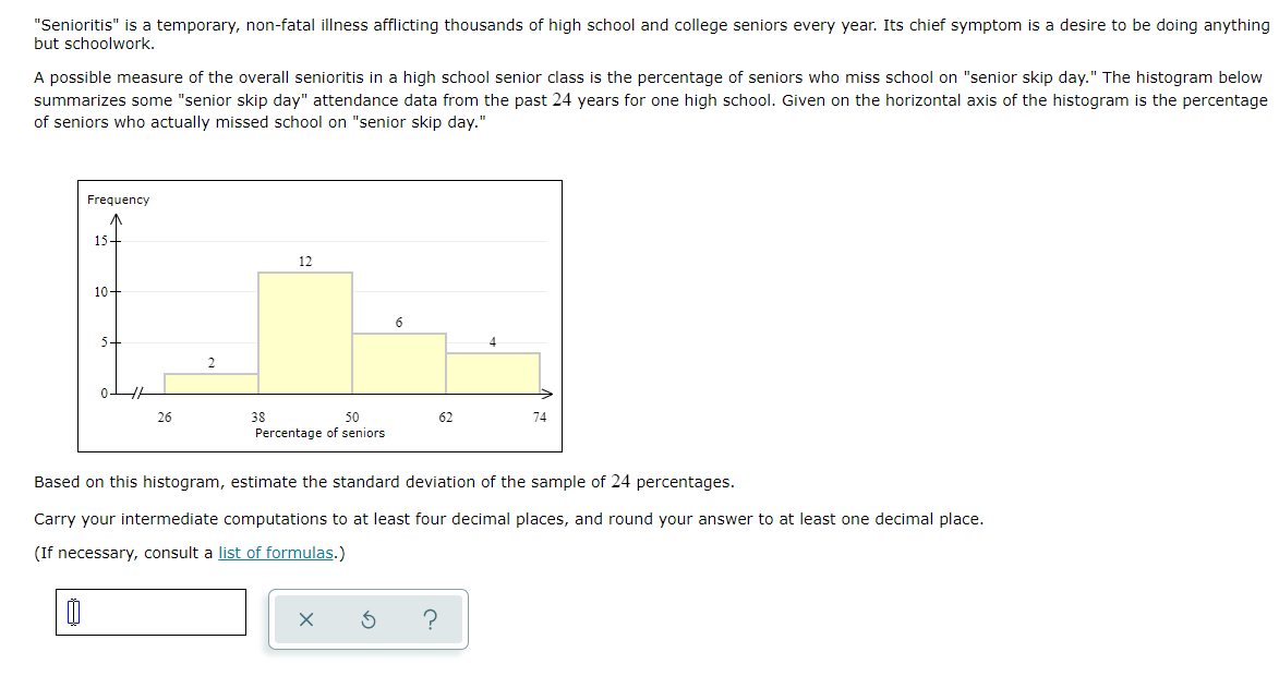 Solved "Senioritis" is a temporary, non-fatal illness | Chegg.com