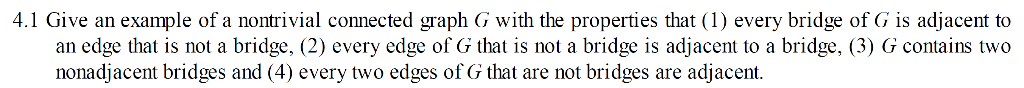 Solved 4.1 Give an example of a nontrivial connected graph G | Chegg.com