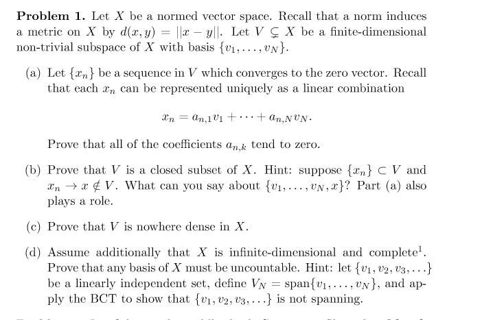 Solved Problem 1. Let X be a normed vector space. Recall | Chegg.com