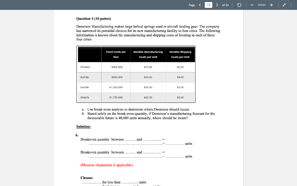Solved Question 4 (10 points) Dennison Manufacturing makes | Chegg.com