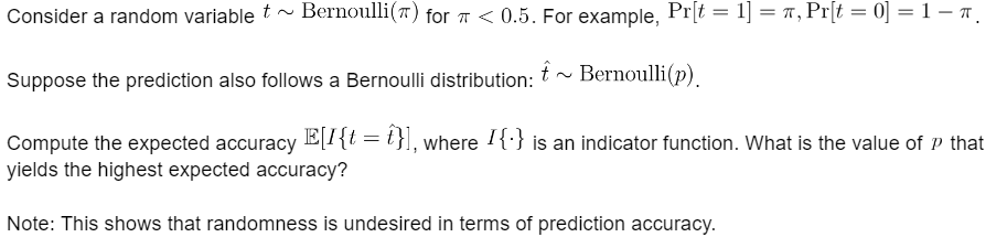 Solved Consider a random variable t∼Bernoulli(π) for π