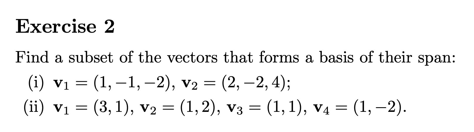 Solved Exercise 2Find a subset of ﻿the vectors that forms a | Chegg.com