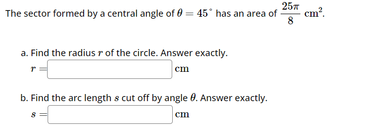 Solved The sector formed by a central angle of θ=45∘ has an | Chegg.com