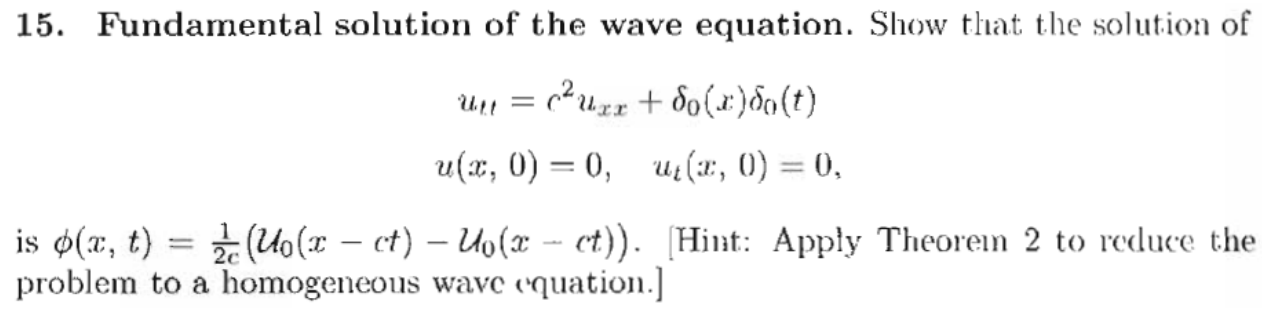 Solved 15. Fundamental solution of the wave equation. Show | Chegg.com