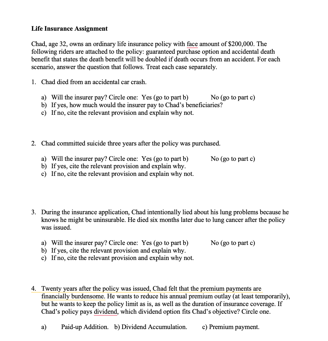 Solved Life Insurance Assignment Chad, age 32 , owns an | Chegg.com