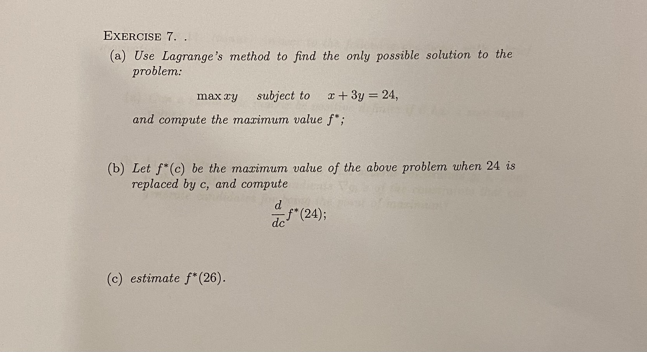Solved EXERCISE 7 . . (a) Use Lagrange's method to find the | Chegg.com