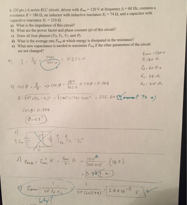 Solved A series RLC circuit, driven with = 120 V at | Chegg.com