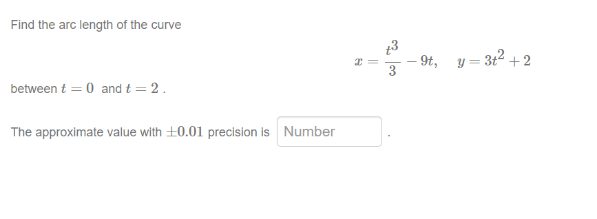 Solved Find the arc length of the curve x=3t3−9t,y=3t2+2 | Chegg.com