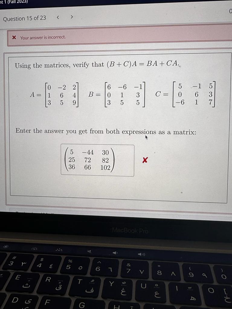 Solved Using the matrices, verify that (B+C)A=BA+CA. | Chegg.com