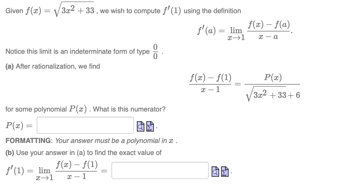 Solved Given f(x)=3x2+33, we wish to compute f′(1) using the | Chegg.com