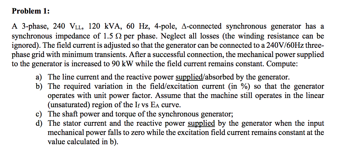 Solved Problem 1: A 3-phase, 240 Vll, 120 kVA, 60 Hz, | Chegg.com