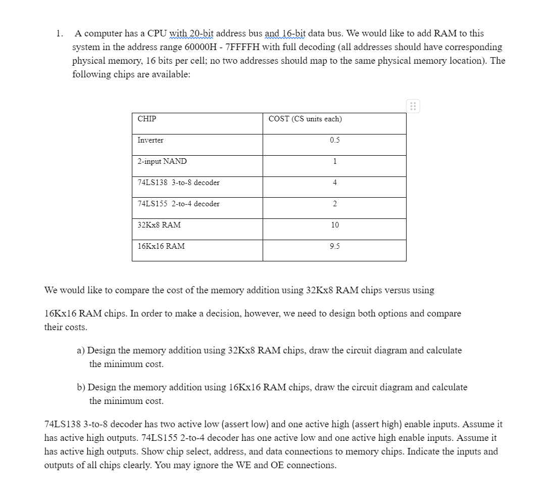 Solved 1. A Computer Has A Cpu With 20-bit Address Bus And 