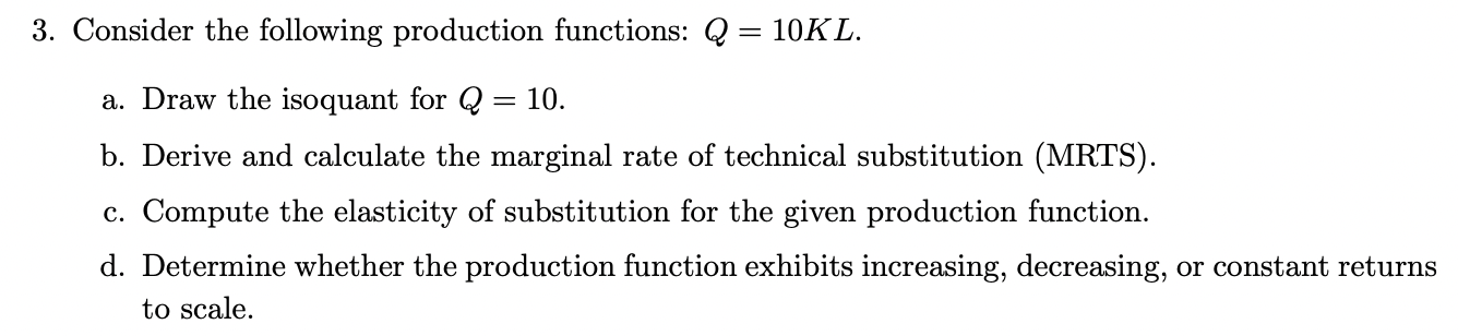 Solved 3. ﻿Consider the following production functions: \( | Chegg.com