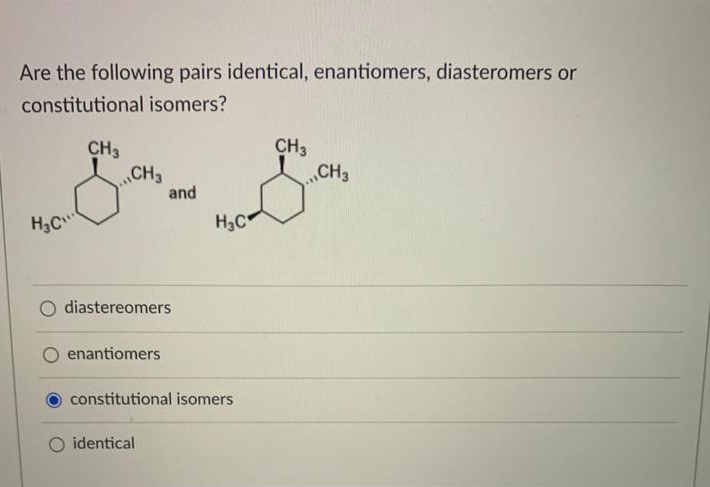 Solved Are the following pairs identical, enantiomers, | Chegg.com