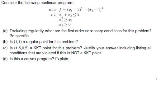 Consider the following nonlinear program: min f | Chegg.com