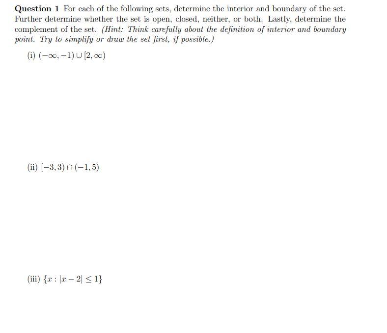 Solved Question 1 For each of the following sets, determine | Chegg.com
