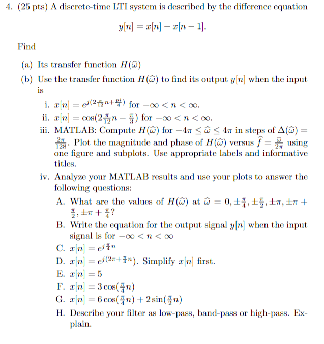 Solved 4. (25 pts) A discrete-time LTI system is described | Chegg.com