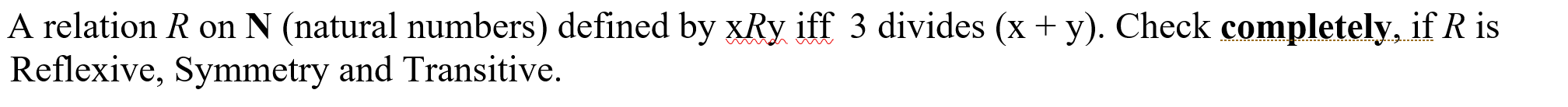 Solved A relation R on N (natural numbers) defined by XRy | Chegg.com