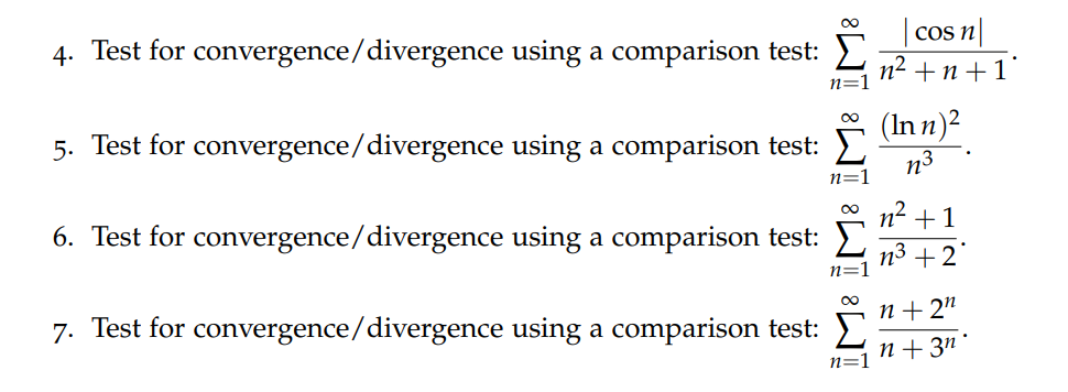 Solved 4. Test for convergence/divergence using a comparison | Chegg.com