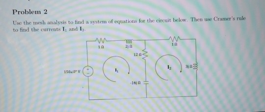 Solved Problem 2 Use the mesh analysis to find a system of | Chegg.com