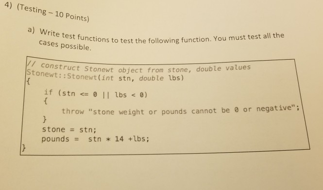 Solved 4) (Testing - 10 Points) a) Write test functions | Chegg.com