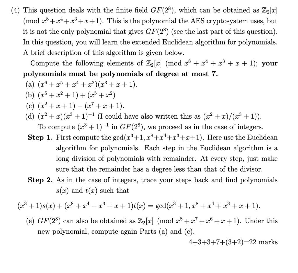 Solved This question deals with the finite field GF(28), | Chegg.com