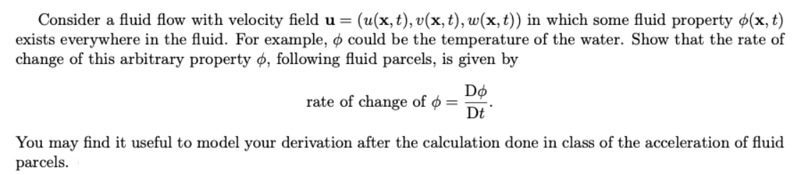 Solved Consider a fluid flow with velocity field | Chegg.com