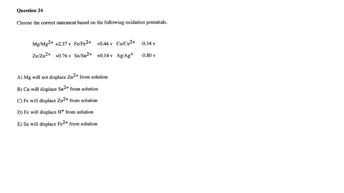 Solved Question 24 Choose the correct statement based on the | Chegg.com