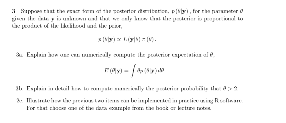 3 Suppose that the exact form of the posterior | Chegg.com