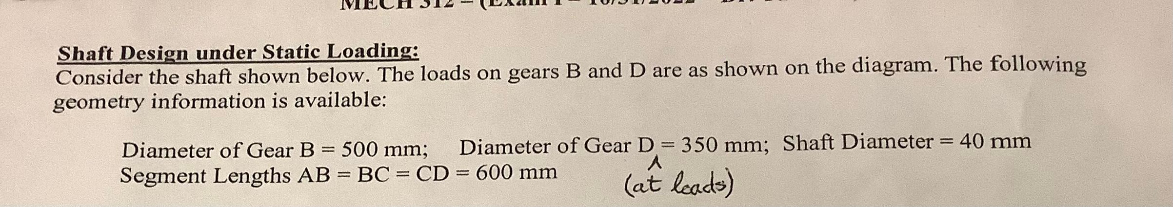 Shaft Design under Static Loading: Consider the shaft | Chegg.com