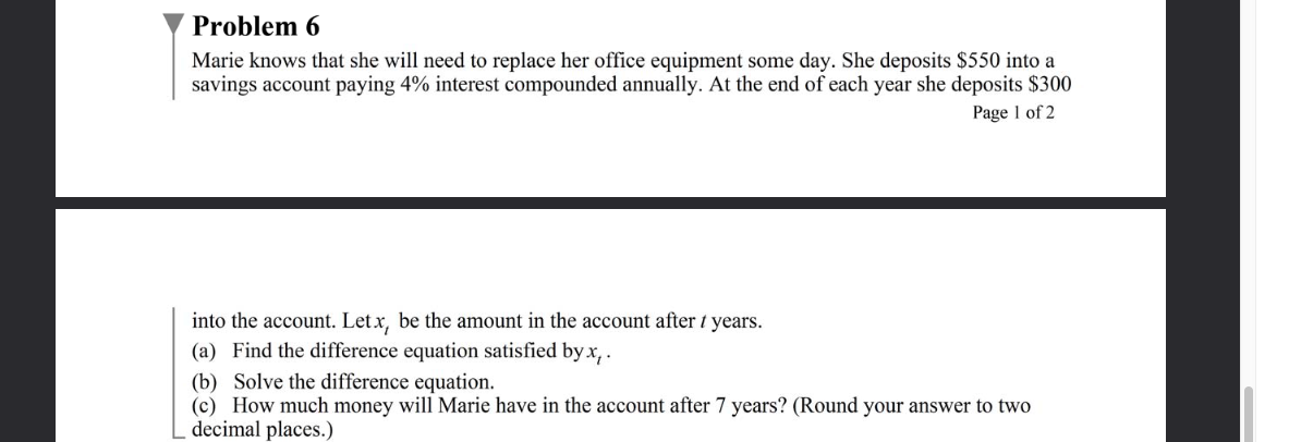 Solved Problem 6Marie knows that she will need to replace | Chegg.com