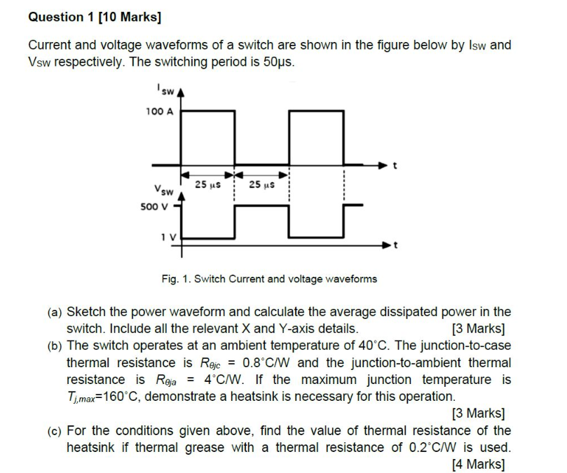 Solved Question 1 [10 Marks] Current and voltage waveforms | Chegg.com