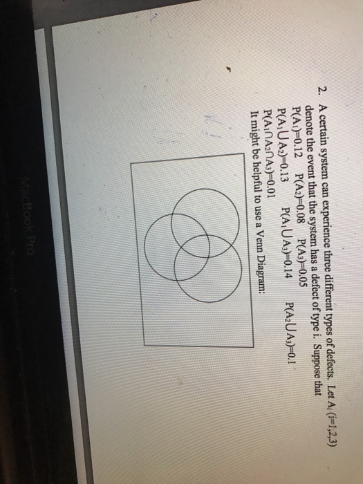 Solved 2. A certain system can experience three different | Chegg.com Solved 2. A certain system can experience three different | Chegg.com
