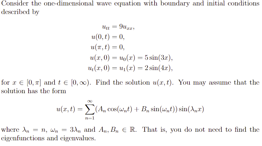 Solved Consider the one-dimensional wave equation with | Chegg.com ...