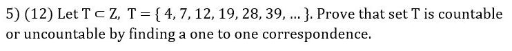 Solved 5) (12) Let T CZ, T = {4, 7, 12, 19, 28, 39, ... }. | Chegg.com