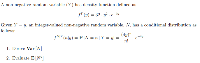 Solved A non-negative random variable (Y) has density | Chegg.com