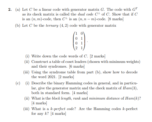 Solved 2. (a) Let C be a linear code with generator matrix | Chegg.com