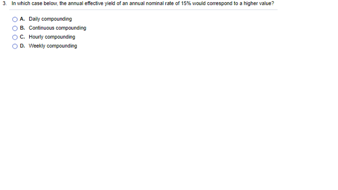 Solved 3 In which case below, the annual effective yield of | Chegg.com