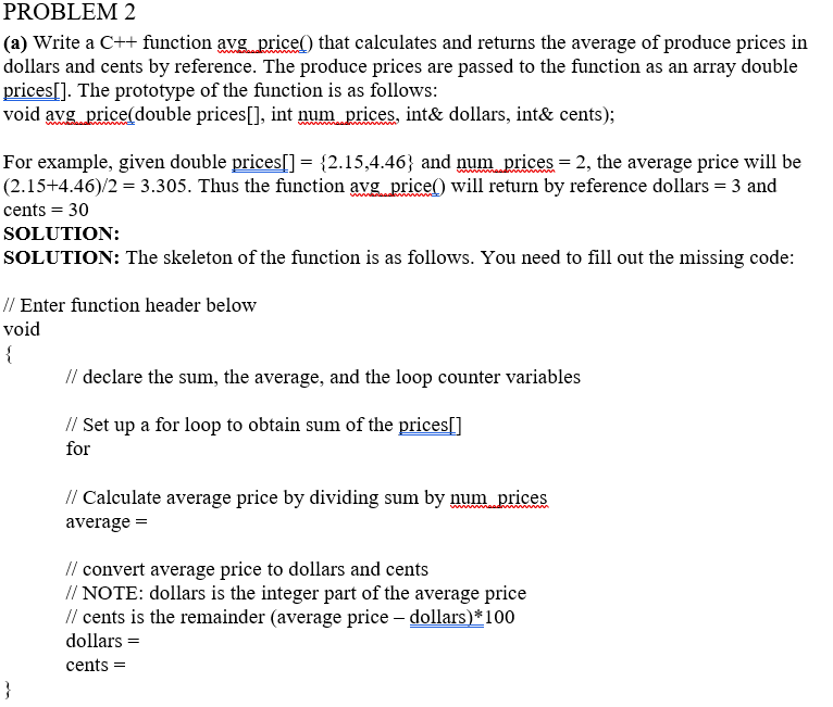 Solved PROBLEM 2 (a) Write a C++ function avg priceſ) that | Chegg.com