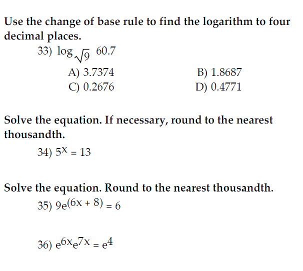 Solved Use the change of base rule to find the logarithm to | Chegg.com