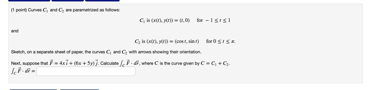 Solved (1 point) Curves C and C2 are parametrized as | Chegg.com