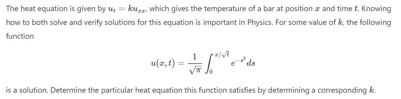 Solved The heat equation is given by ut=kuxx, which gives | Chegg.com