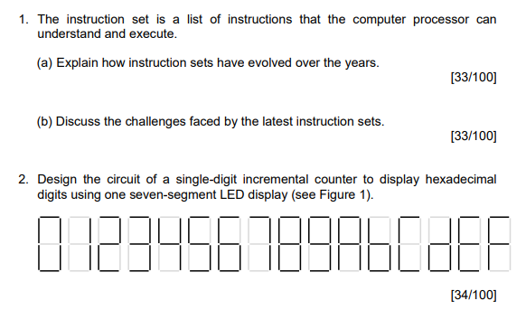 Solved 1. The instruction set is a list of instructions that | Chegg.com