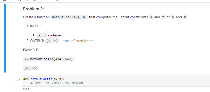 Solved Problem 2: Create a function bezoutcoeffs (a, b) that | Chegg.com