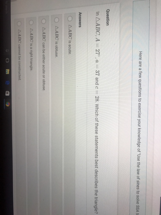 Solved In delta ABC, A = 27 degree, a = 37 and c = 28. Which | Chegg.com