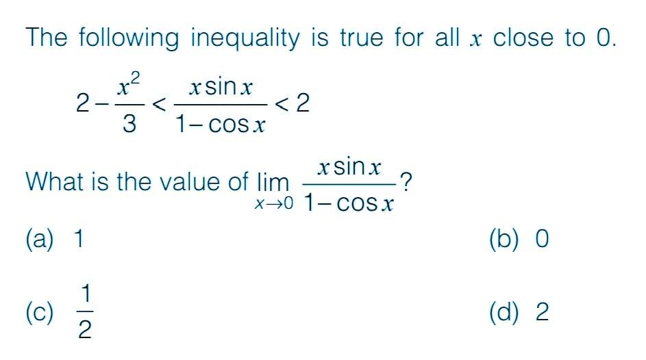 Solved The following inequality is true for all x close to | Chegg.com