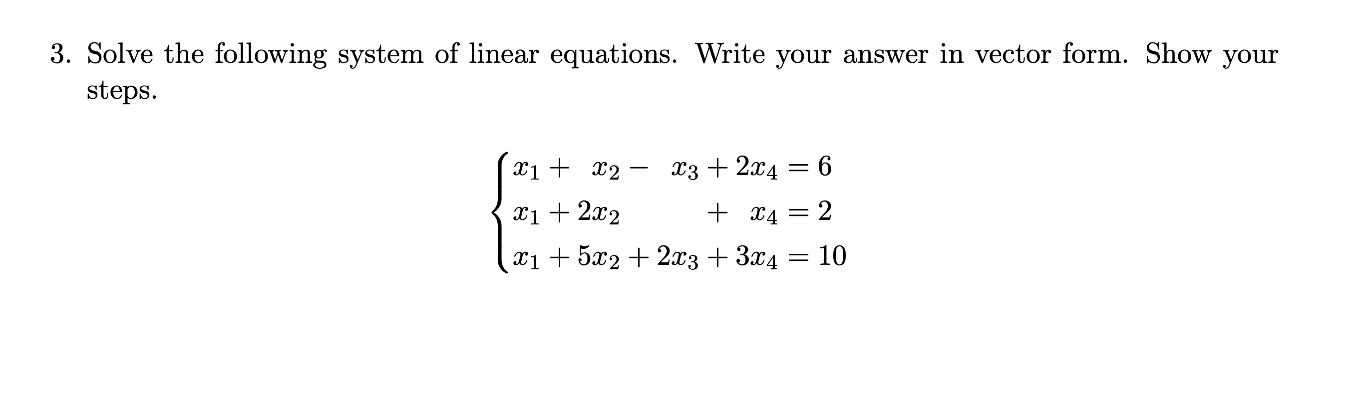 Solved 3. Solve the following system of linear equations. | Chegg.com